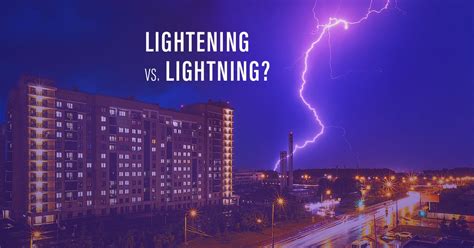 Lightening Vs Lightning Which Is Correct