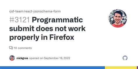 Programmatic Submit Does Not Work Properly In Firefox · Issue 3121 · Rjsf Teamreact Jsonschema