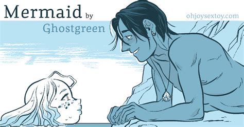 Oh Joy Sex Toy Mermaid By Ghostgreen