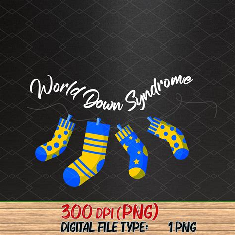 World Down Syndrome Day Awareness Socks 21 March Nc Buy T Shirt Designs