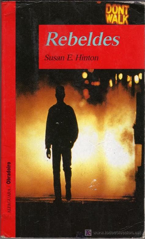 Una Preciosa Novela Contra Los Prejuicios Susan E Hinton Book Authors