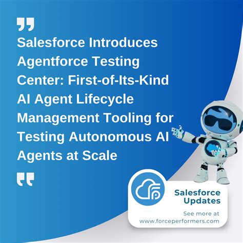 Salesforce Agentforcetestingcenter Ailifecyclemanagement Autonomousai Aiagents Aiatscale