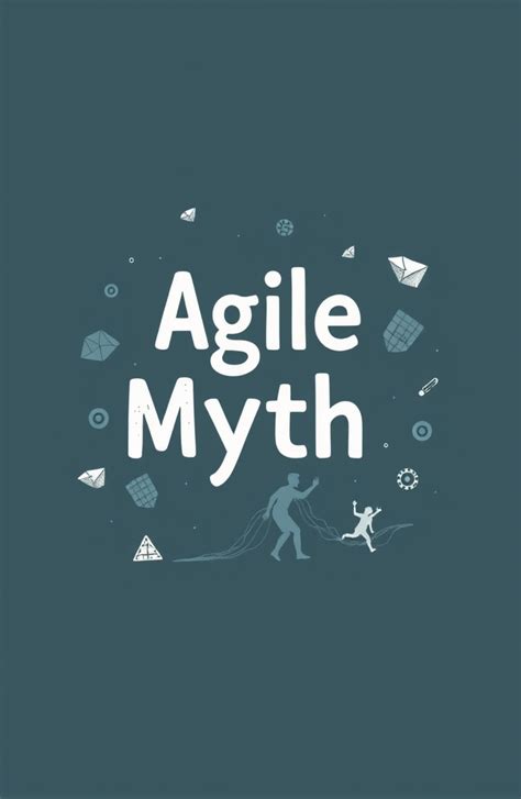 agile myth agile means no more documentation and planning free