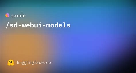Samlesd Webui Models · Hugging Face