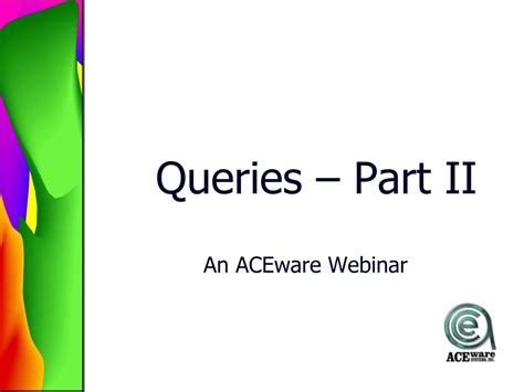 ppt queries part ii powerpoint presentation free download id 9216018