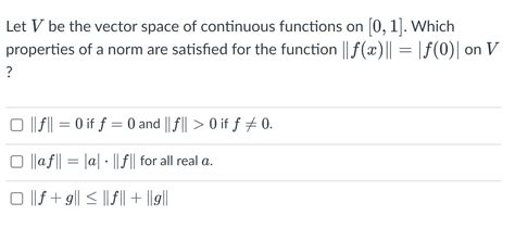 Solved Let V Be The Vector Space Of Continuous Functions On Chegg