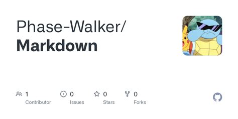 GitHub Phase Walker Markdown