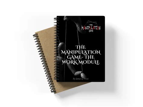The Manipulation Game The Work Module The Manipulation Game