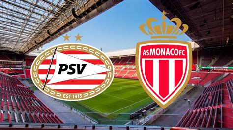 Psv Eindhoven Vs Mónaco En Vivo Dónde Ver Hoy En Tv Online Y Hora