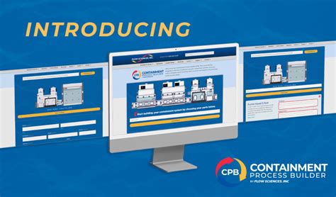 Introducing The Containment Process Builder Cpb Flow Sciences Inc