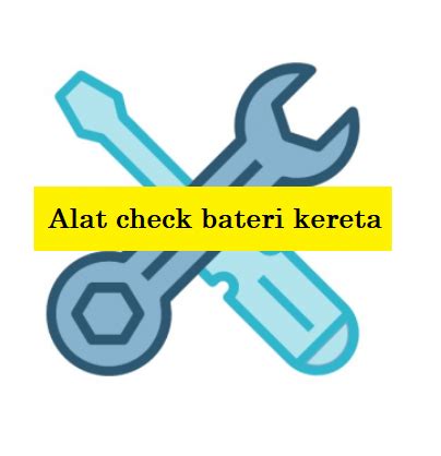 Alat Check Bateri Kereta Mekanikakereta