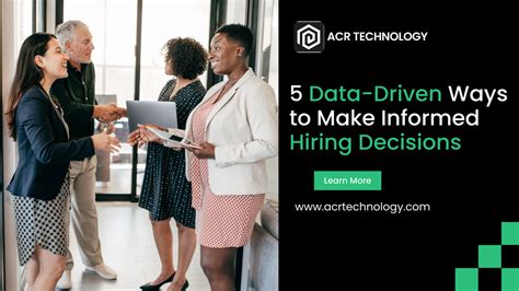 5 Data Driven Ways To Make Informed Hiring Decisions