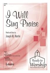 I Will Sing Praise Sheet Music By Joseph Martin SKU L Stanton S Sheet Music