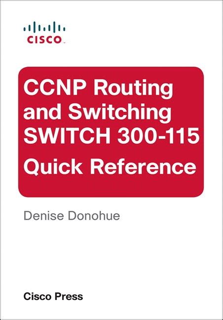 Ccnp Routing And Switching Switch 300 115 Quick Reference Pearson It Certification