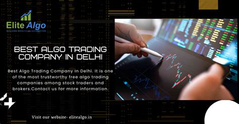 Best Algo Trading Company In Delhi Elite Algo Medium