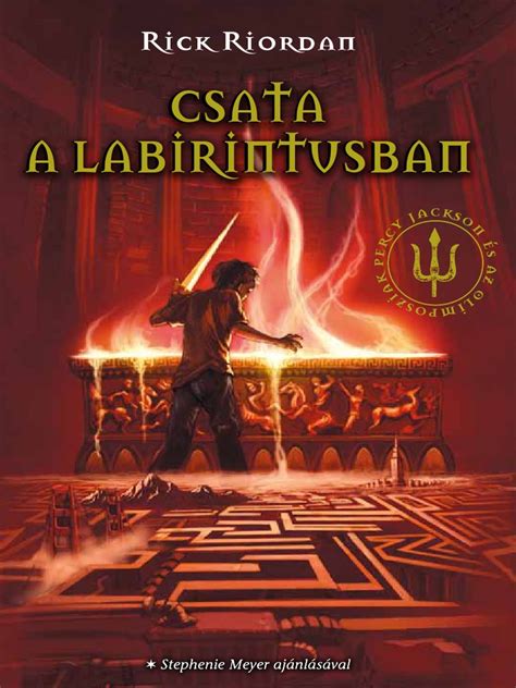 Percy Jackson És Az Olimposziak 4 Csata A Labirintusban Pdf