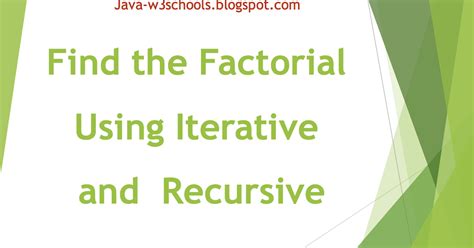 Best Way To Find The Factorial Of A Number In Java Iterative And