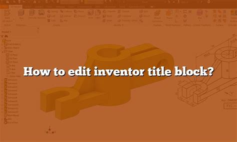 How To Edit Inventor Title Block Answer