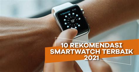 Rekomendasi Smartwatch Terbaik Sejauh Ini Doran Gadget