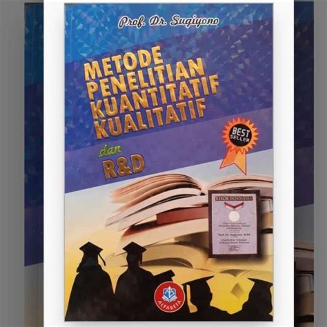 Jual Buku Metode Penelitian Kuantitatif Dan Kualitatif Dan Randd By