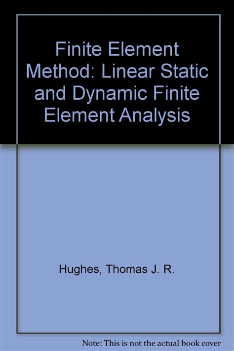 Jp Finite Element Method Linear Static And Dynamic Finite