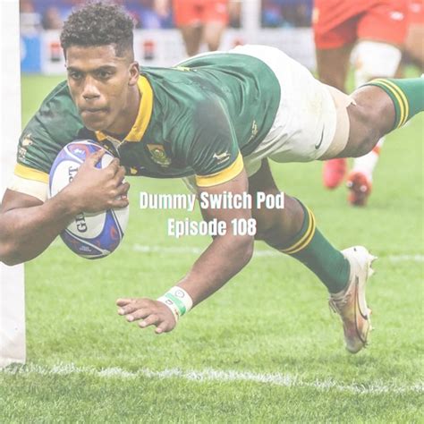 Stream Episode Ep108 Lukhanyo Am Back For Springboks Rwc2023 Pollards