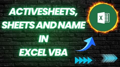 Activesheets Sheets And Name In Excel Vba Youtube