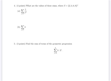 Solved 4 4 Points What Are The Values Of These Sums