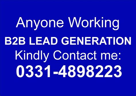 Rizwan Ali On Linkedin Anyone Working B2b Lead Generation Kindly Contact Me 03314898223