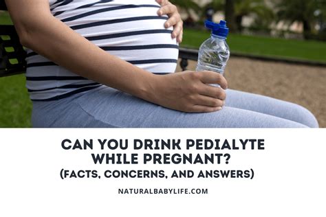 Can You Drink Pedialyte While Pregnant Facts Concerns And Answers