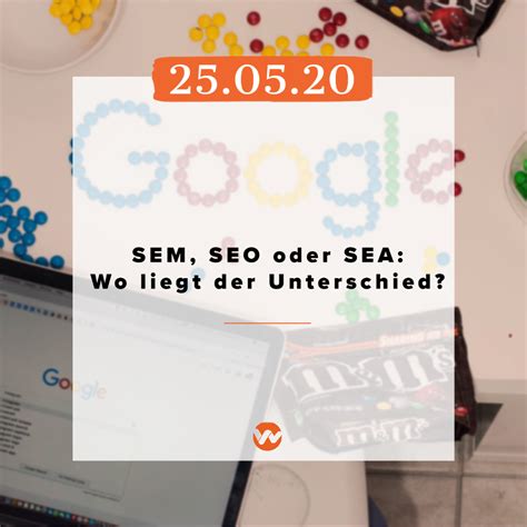 SEO SEA Oder SEM Was Ist Der Unterschied WEBversiert