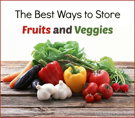Maximize Freshness Proper Storage For Vegetables And Fruit