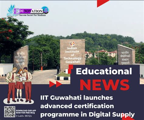 Iit Guwahati Launches Advanced Certification Programme In Digital Supply Edunovations