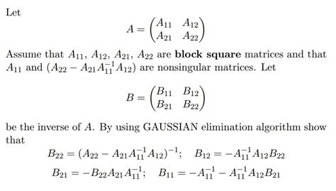 Solved Let A A11a21a12a22 Assume That A11 A12 A21 A22 Are