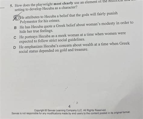 Solved 5 How Does The Playwright Most Clearly Use An Element Of The