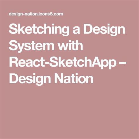 sketching a design system with react sketchapp design nation design