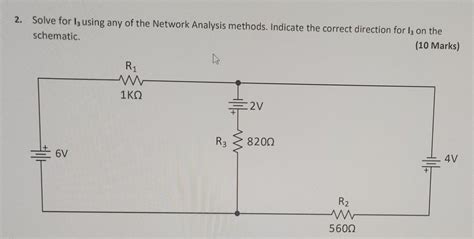 Solved 2 Solve For Is Using Any Of The Network Analysis