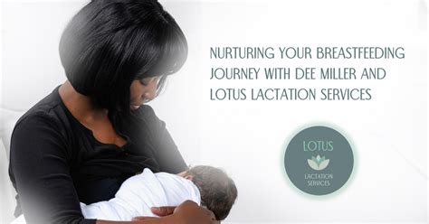 Nurturing Your Breastfeeding Journey Lotus Lactation Services