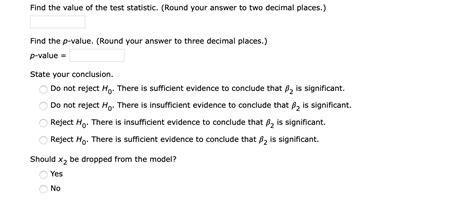 Solved a Use α 0 01 to test the hypotheses H0 β1 β2 0 Chegg com