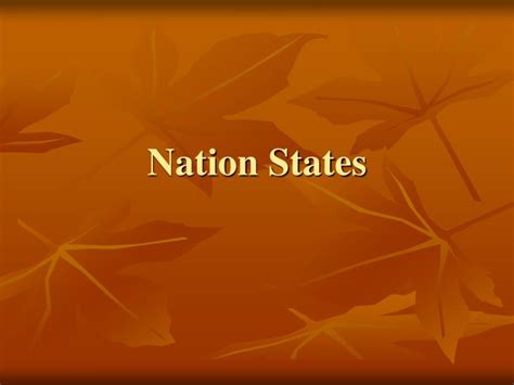 Ppt Nation States Powerpoint Presentation Free Download Id6383782