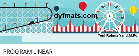 Penyelesaian Program Linear Linear Program Dyf Mats