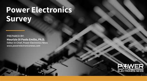 Power Electronics Survey Power Electronics News