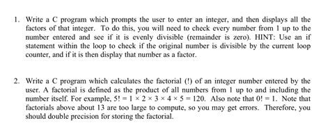 Solved 1 Write A C Program Which Prompts The User To Enter
