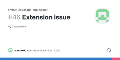 Extension Issue · Issue 46 · Amir9480vscode Cpp Helper · Github