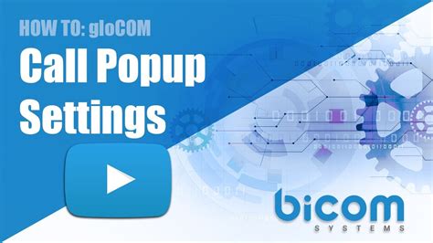 GloCOM Call Popup Settings YouTube