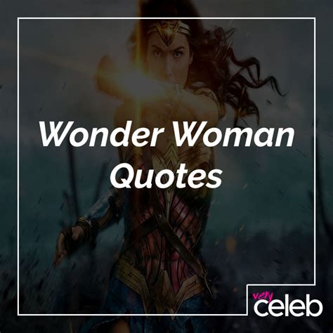 Wonder Woman Quotes From The Founder Of The Justice League
