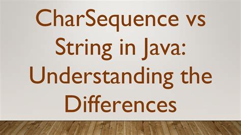CharSequence Vs String In Java Understanding The Differences YouTube