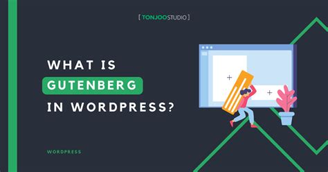 Gutenberg Tutorial Part 1 What Is Gutenberg In WordPress Tonjoo Studio