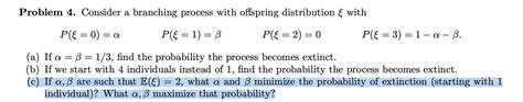 solved problem 4 consider a branching process with
