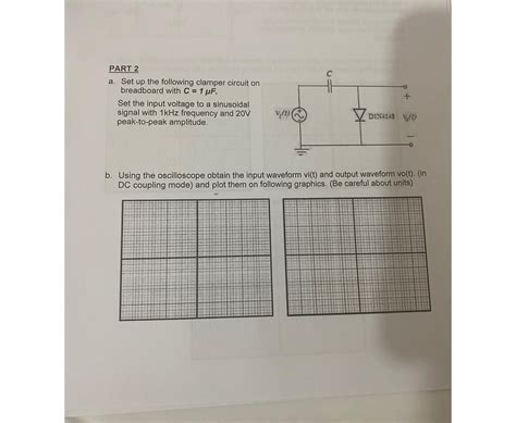 Solved Part 2a ﻿set Up The Following Clamper Circuit On
